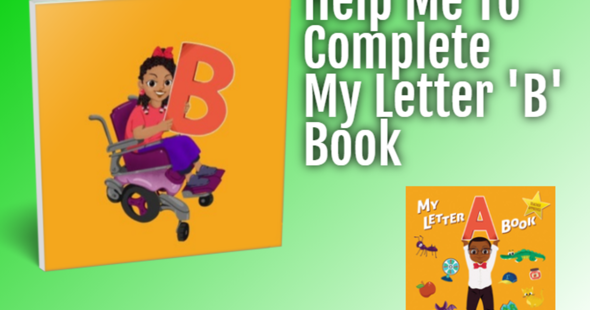 My Letter 'B' Book | Indiegogo