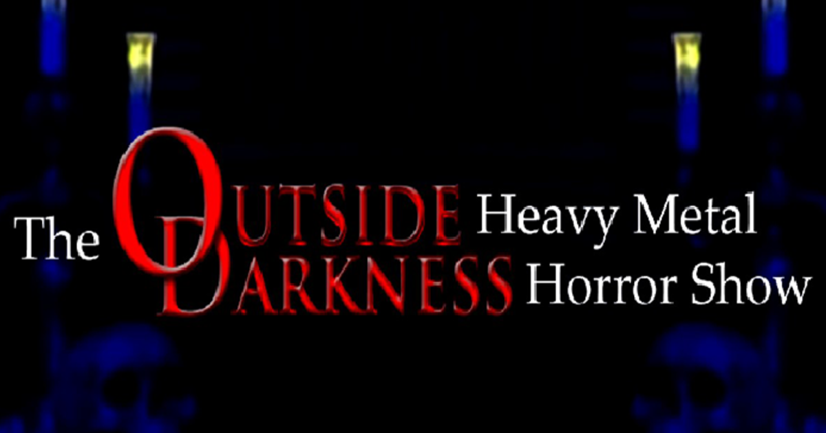 Outside Darkness Heavy Metal Horror Show | Indiegogo