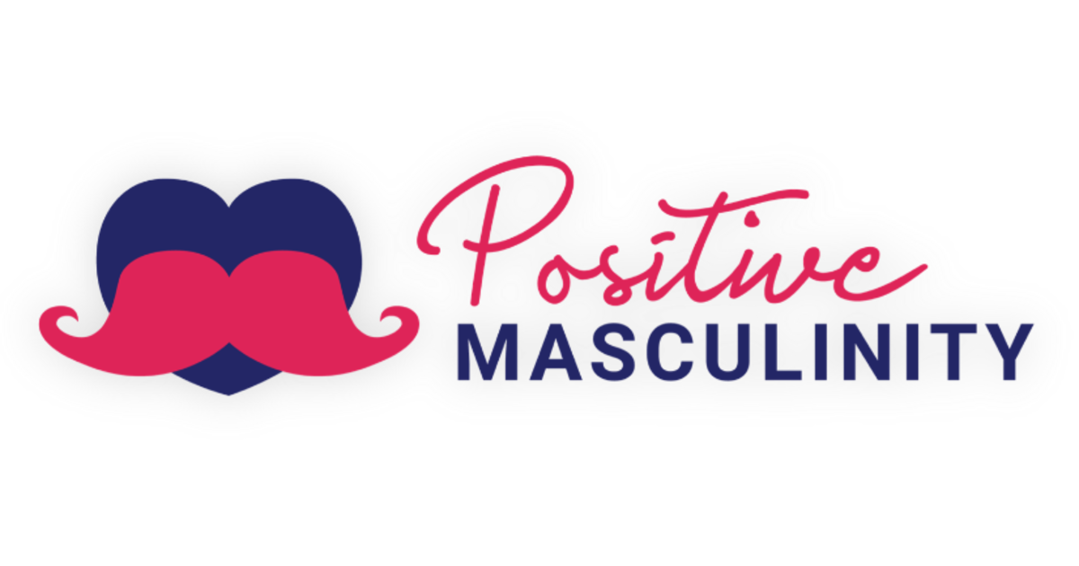 Positive Masculinity NOW Book Launch | Indiegogo