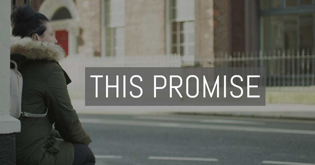 This Promise Short Film | Indiegogo