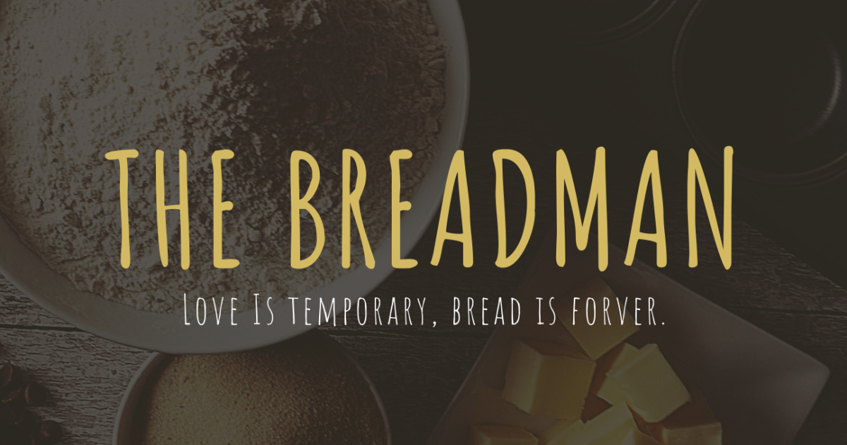 The Breadman | Indiegogo
