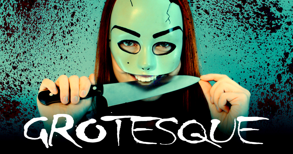 Grotesque - Horror Movie Finishing Funds | Indiegogo