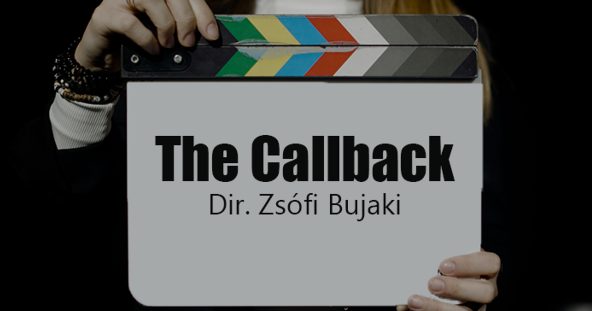 The Callback Short Film | Indiegogo