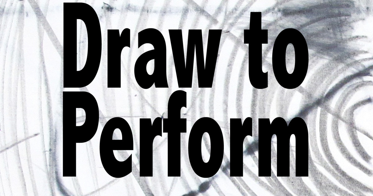 Draw to Perform festival 2022 | Indiegogo