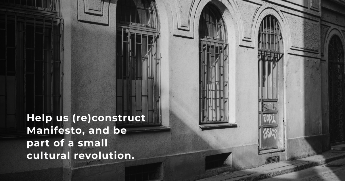LET’S RE-CONSTRUCT MANIFESTO | Indiegogo