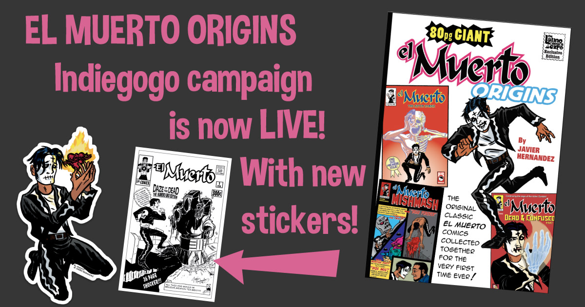 EL MUERTO ORIGINS Latino Comics Expo Edition | Indiegogo