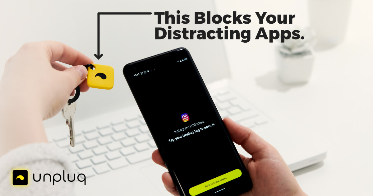 Unpluq 2: Tag - Block Distractions & Focus Better | Indiegogo