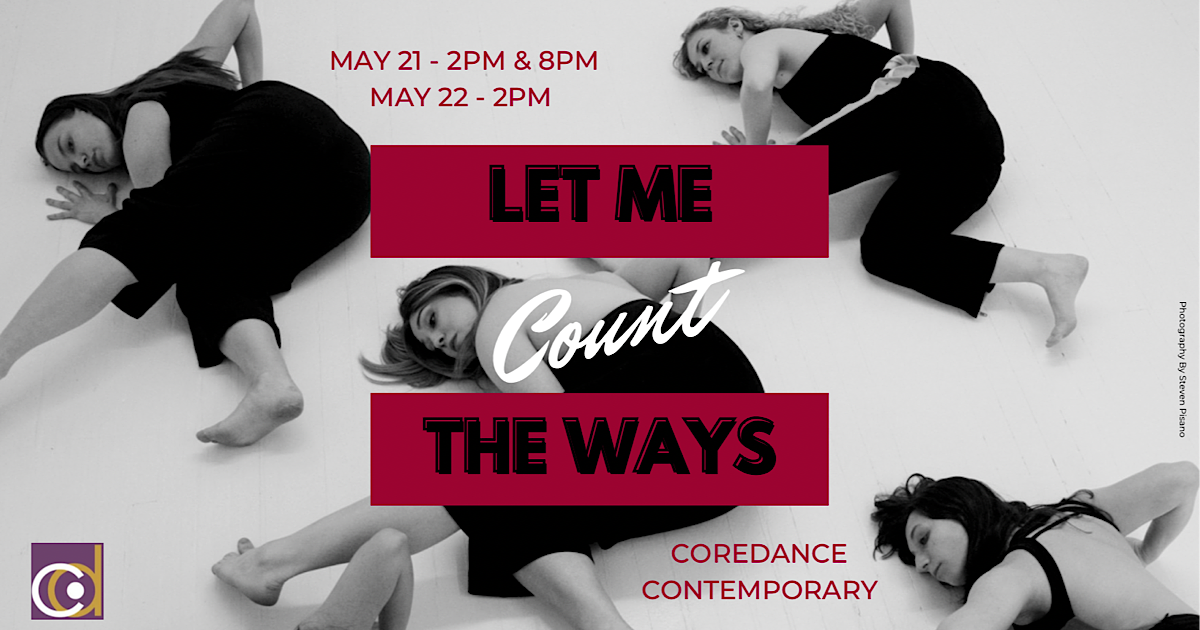 CoreDance Presents - Let Me Count The Ways | Indiegogo