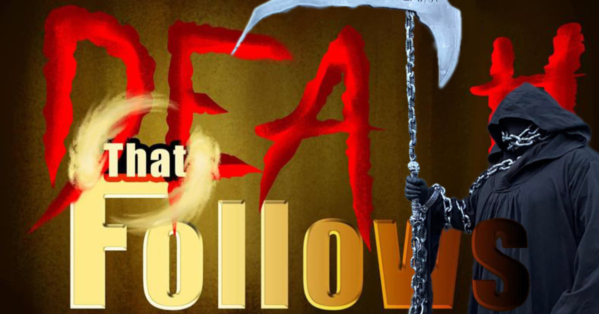 Death That Follows | Indiegogo