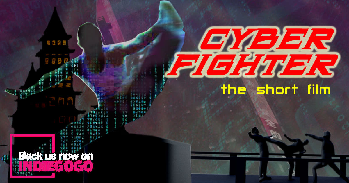 CYBER FIGHTER | Indiegogo