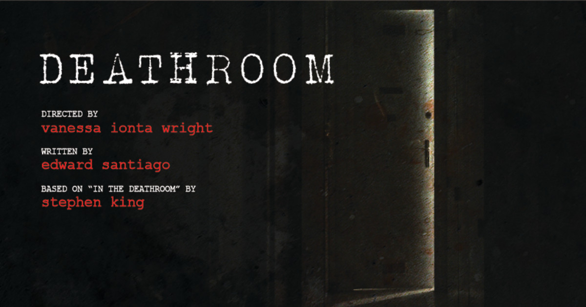 Deathroom - based on the story by Stephen King | Indiegogo