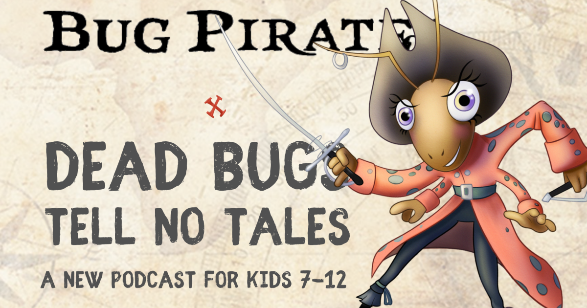 Bug Pirates: Dead Bugs Tell No Tales | Indiegogo