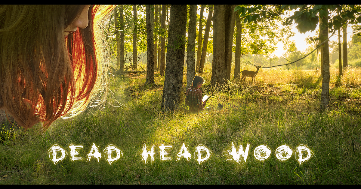 DEAD HEAD WOOD - A Horror Thriller Feature Film | Indiegogo
