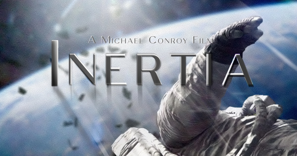 Inertia - A Short Film by Michael Conroy | Indiegogo