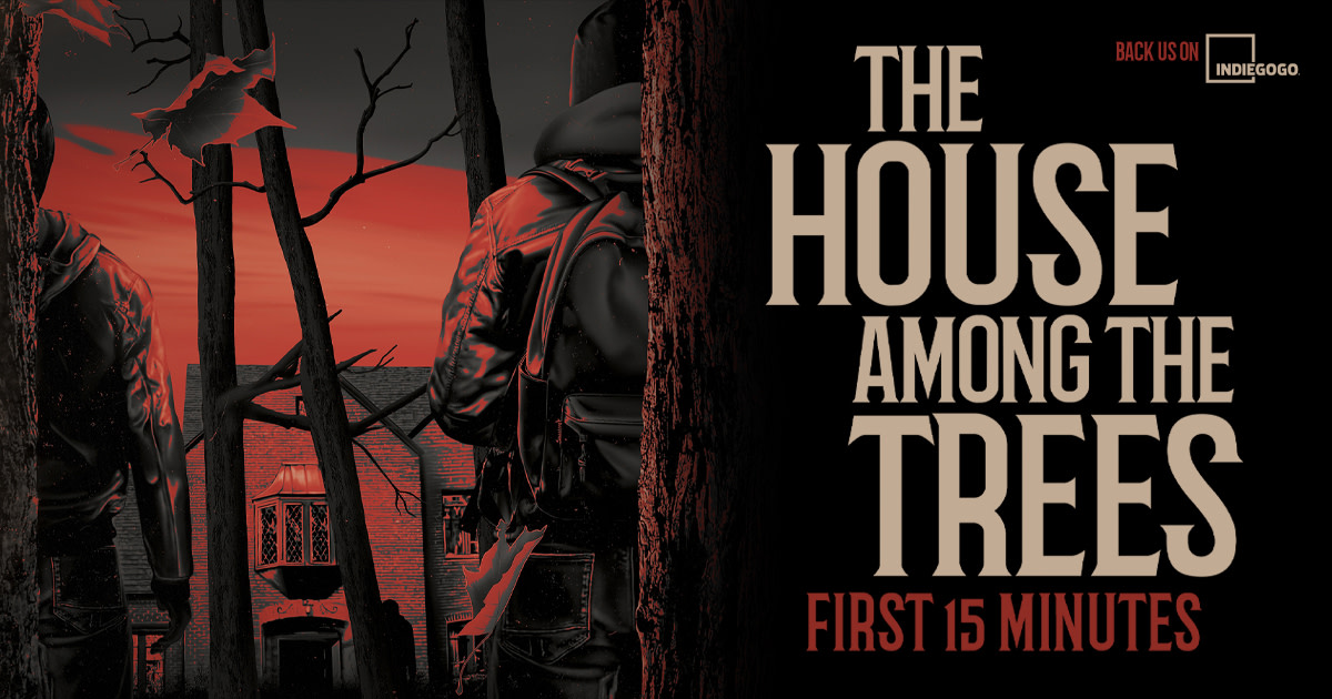 The House Among the Trees | Indiegogo