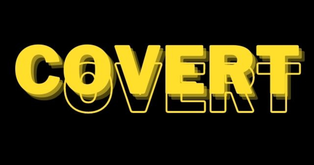 COVERT - PRODUCTION PHASE | Indiegogo