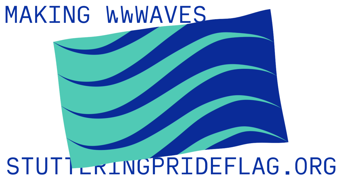 Stuttering Pride Flag | Indiegogo