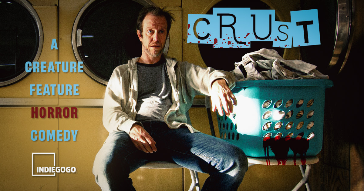 CRUST - A Creature Feature Horror Comedy | Indiegogo