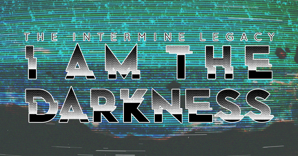 Help Bring 'The Intermine Legacy' to Life! | Indiegogo