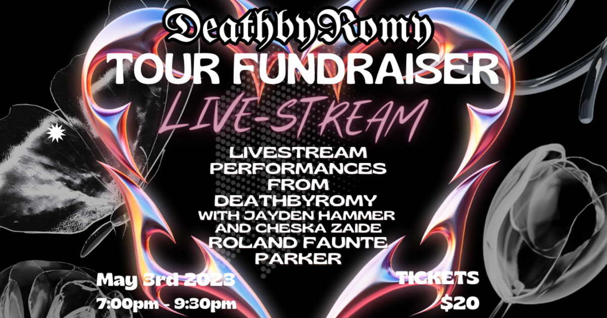 DEATHBYROMY TOUR FUNDRAISER & LIVESTREAM | Indiegogo