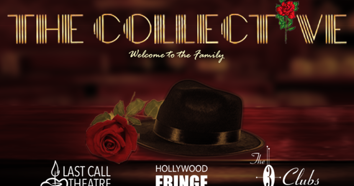 Last Call Theatre Presents: The Collective | Indiegogo