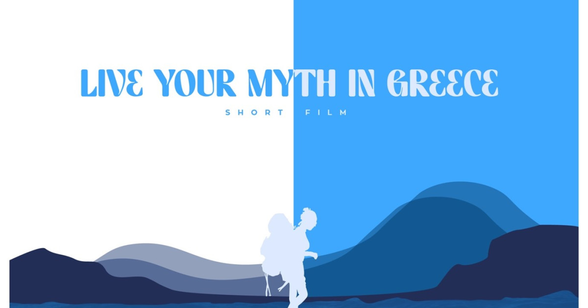 Live you myth in Greece - Short film | Indiegogo