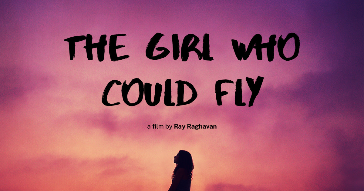 The Girl Who Could Fly: A Short Film | Indiegogo