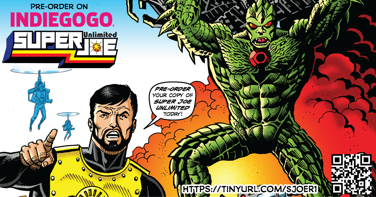 Super Joe Unlimited Issue 1: Super Joe Returns! | Indiegogo