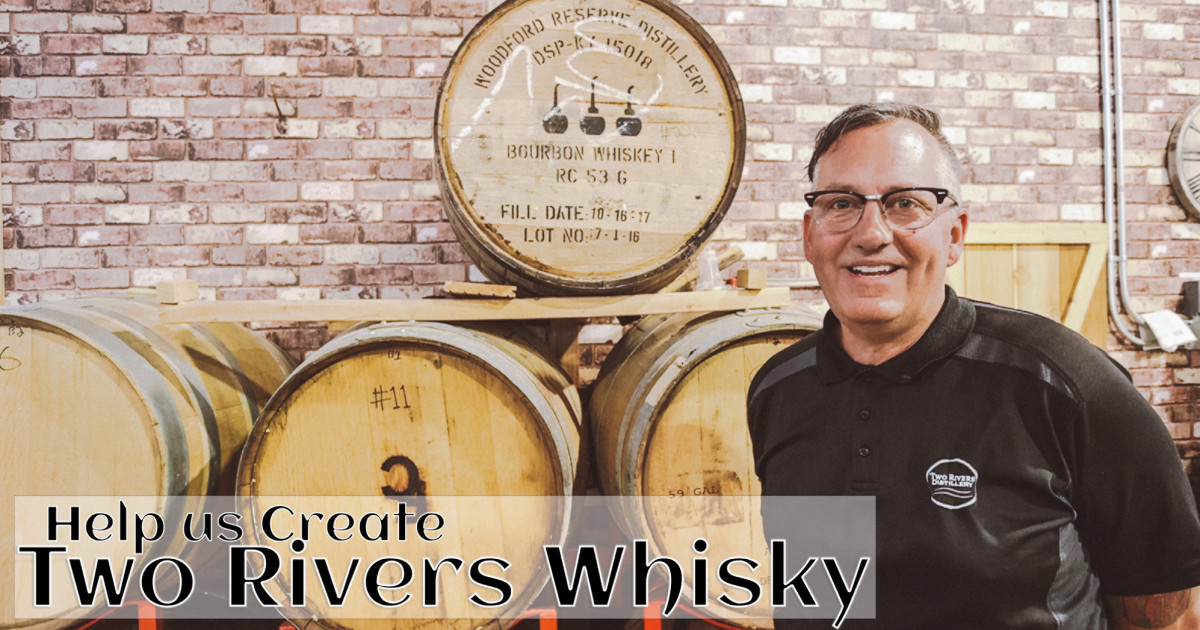 Two Rivers Distillery - WHISKY CAMPAIGN | Indiegogo