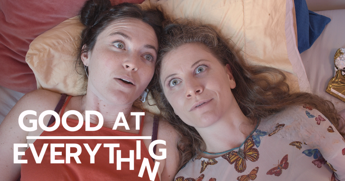 Good at Everything - A Comedy Web Series | Indiegogo