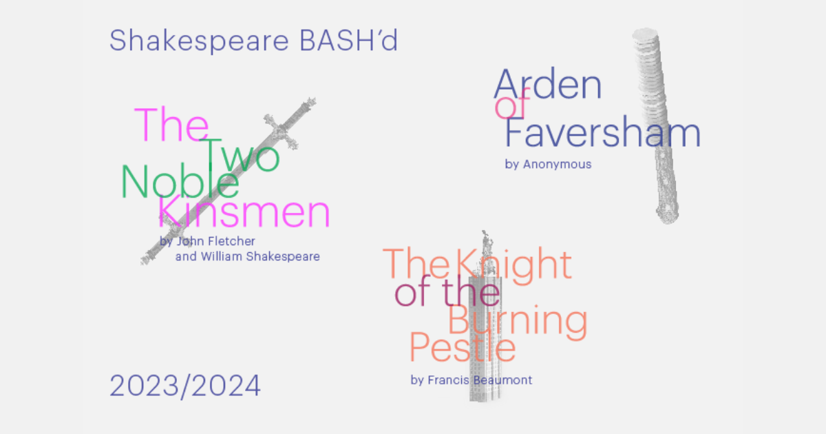 Shakespeare BASH'd 2023-24 | Indiegogo
