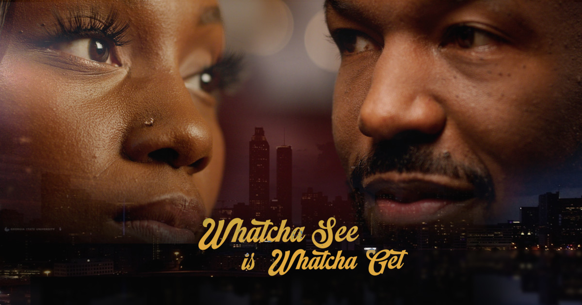 Whatcha See is Whatcha Get: The Series | Indiegogo