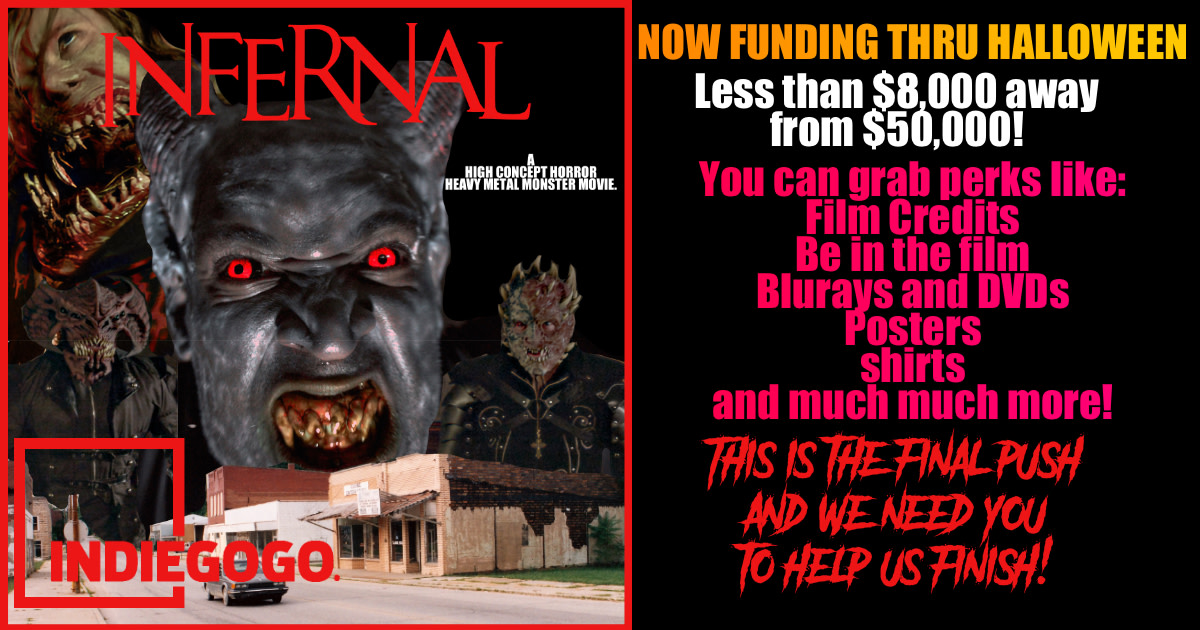 Infernal - Heavy Metal Infused Horror Film | Indiegogo