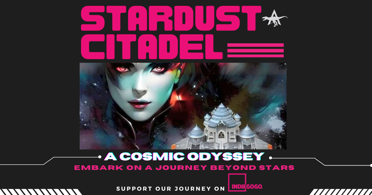 Embark on a Cosmic Journey with Stardust Citadel | Indiegogo