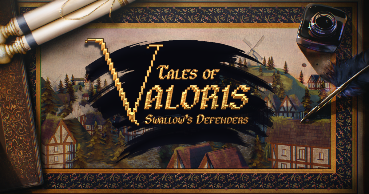 Tales of Valoris: Swallow's Defenders | Indiegogo