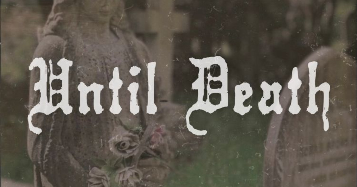 Until Death Short Film | Indiegogo