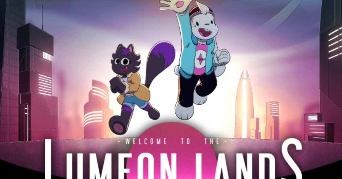 LUMEON LANDS: The Animated Pilot | Indiegogo