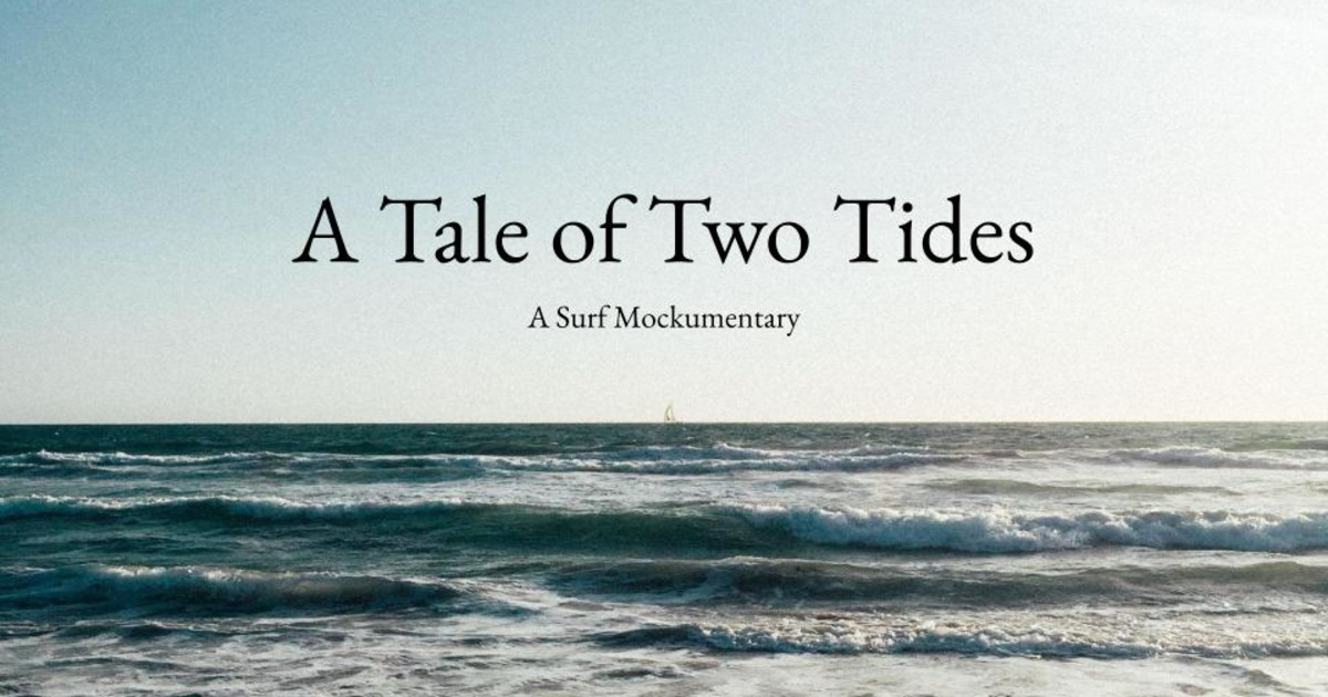 A Tale of Two Tides | Indiegogo