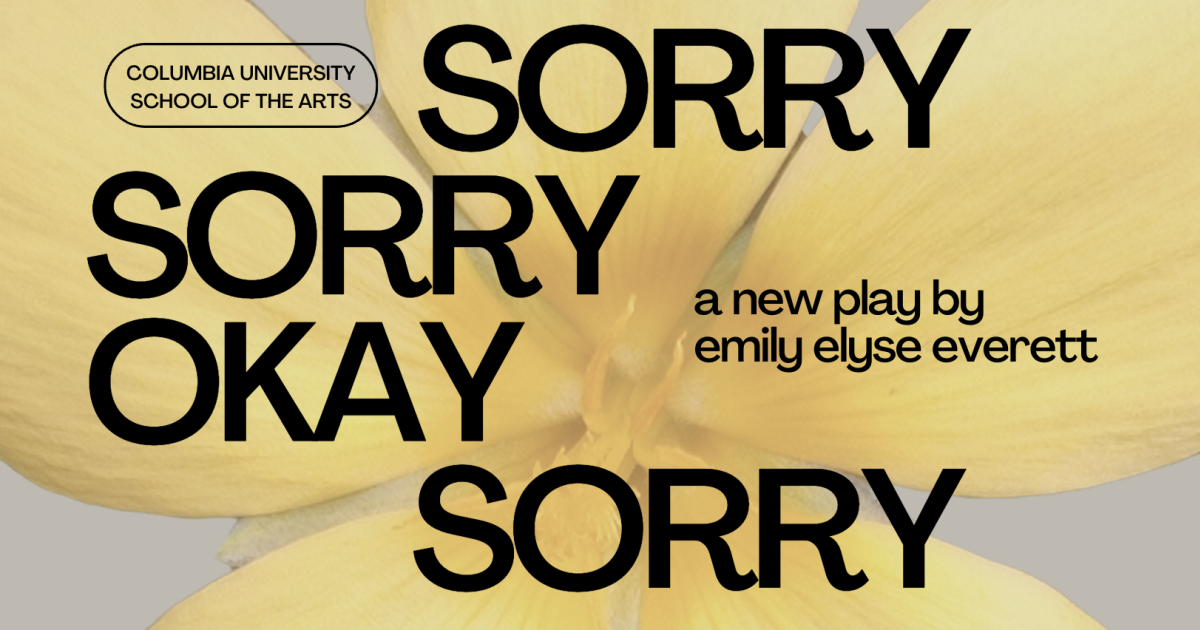 Sorry Sorry Okay Sorry: Emily's MFA Thesis Play | Indiegogo