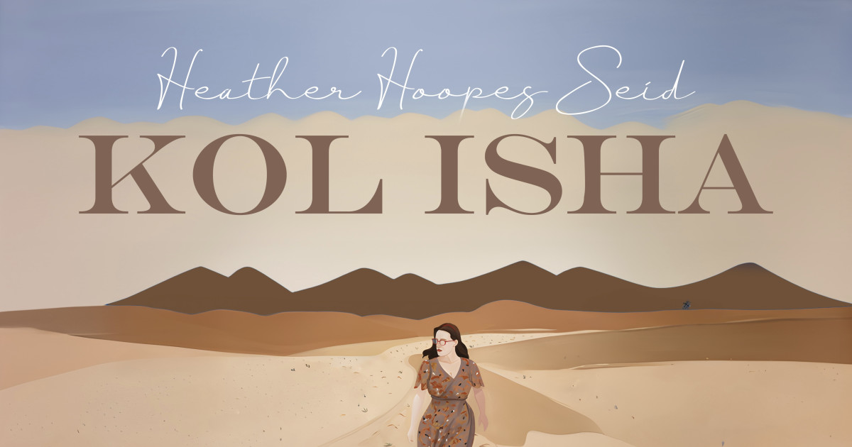 Kol Isha - Heather Hoopes Seid’s first album! | Indiegogo