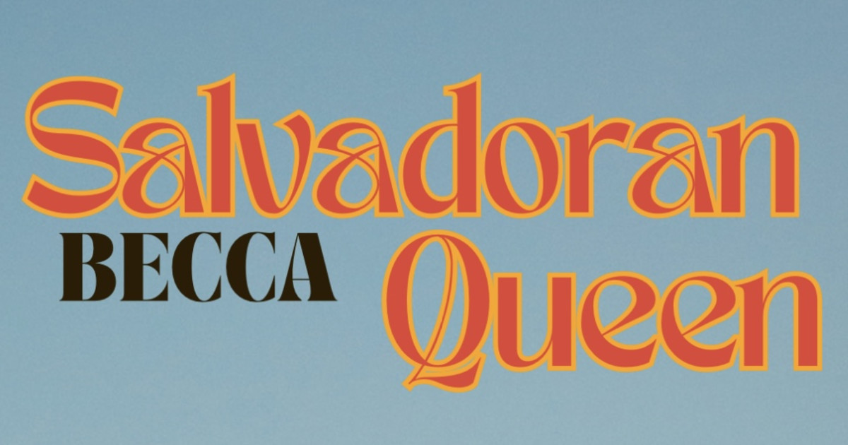 Salvadoran Queen EP by BECCA | Indiegogo