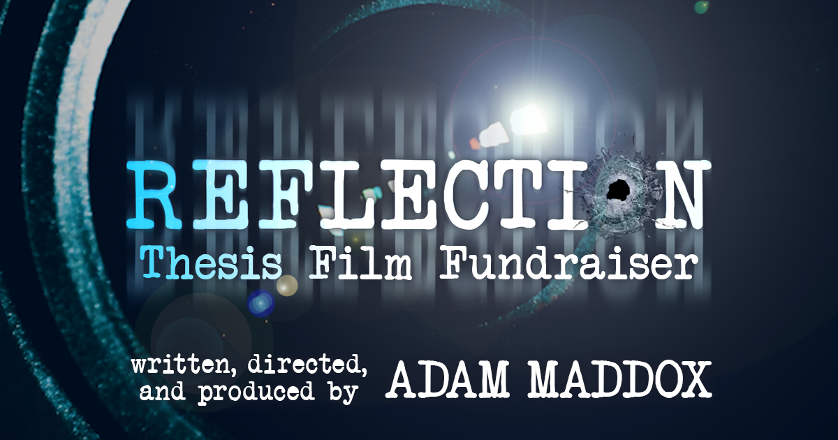 Reflection - Short Film | Indiegogo