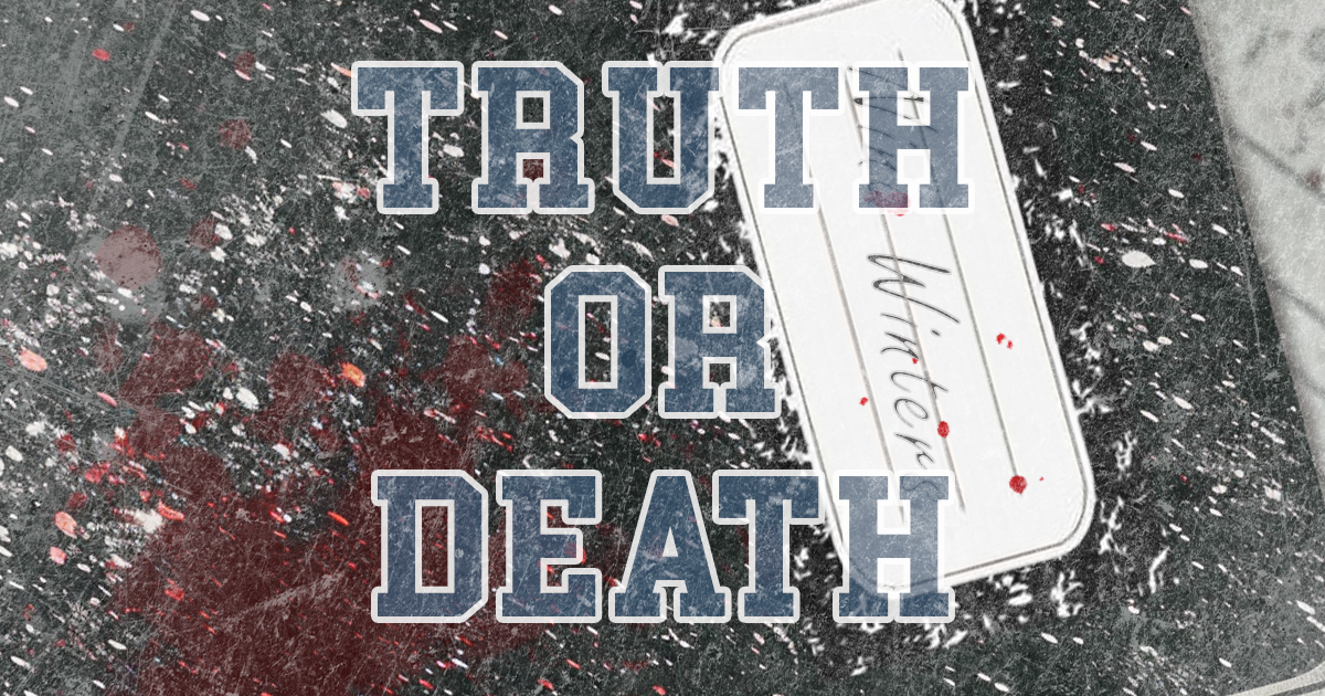 Truth or Death | Indiegogo