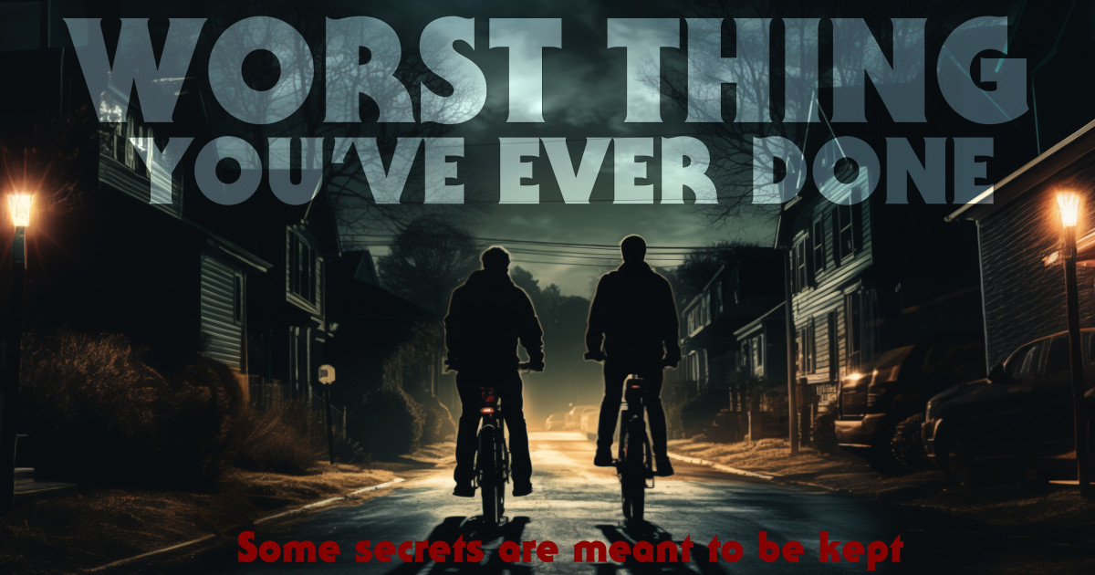 Worst Thing You've Ever Done - Short Film | Indiegogo