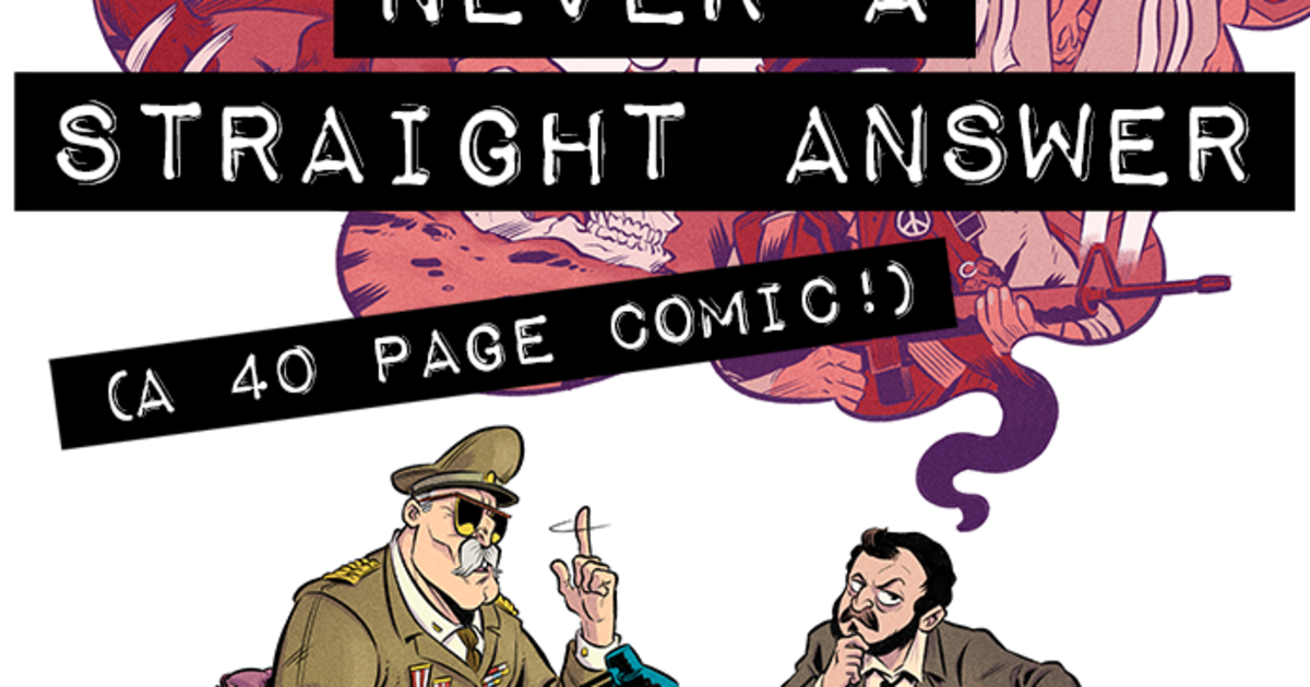 Never A Straight Answer - a 40 page comic book! | Indiegogo