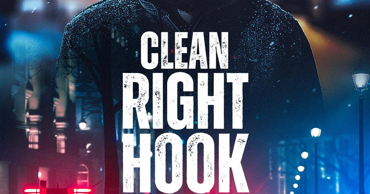 Clean Right Hook Post-Production Campaign | Indiegogo