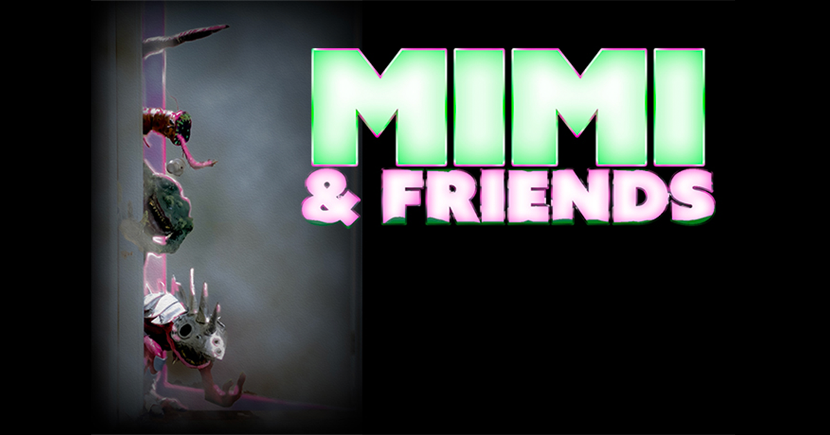 MiMi & Friends - A Comedy Horror Film with Puppets | Indiegogo