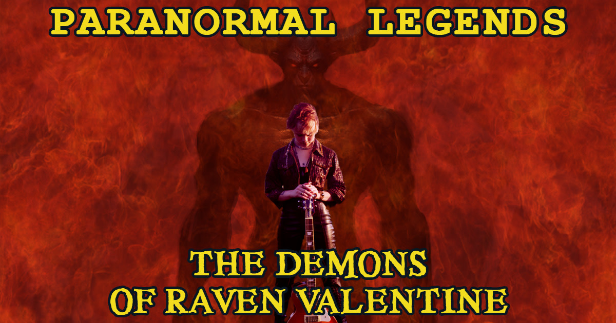 Paranormal Legends: The Demons of Raven Valentine | Indiegogo
