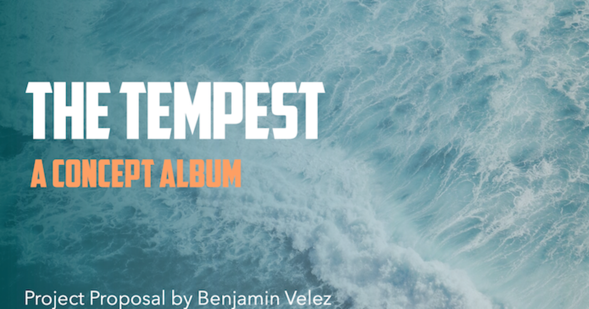 Songs From The Tempest: A Concept Album | Indiegogo