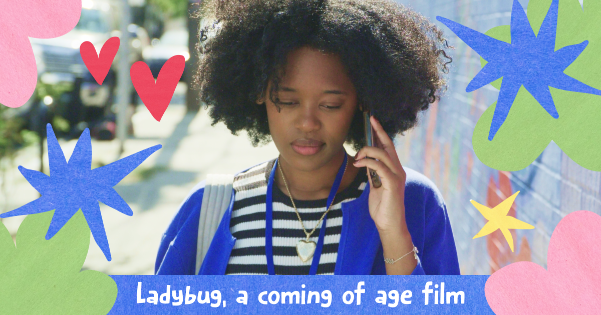 Ladybug, a Coming of Age Short Film | Indiegogo